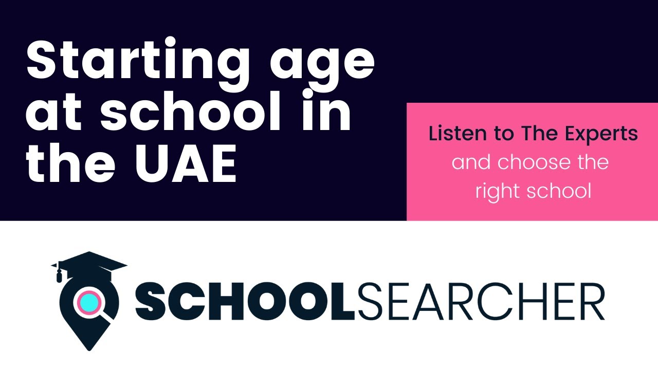 Starting age for schools in the UAE - School Searcher