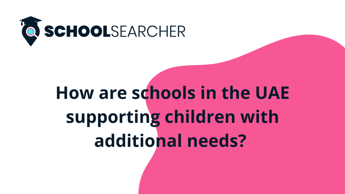How are schools in the UAE supporting children with additional needs ...